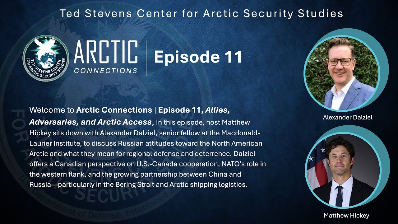 Episode 11 - Allies, Adversaries, and Arctic Access - Ted Stevens Center